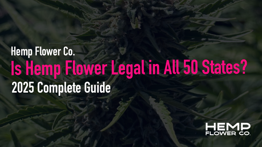 Is Thca Hemp Flower Legal 2025 State by State Guide – Hemp Flower Co.
